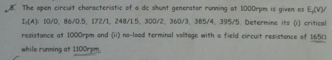 Solved 8. The open circuit characteristic of a dc shunt | Chegg.com