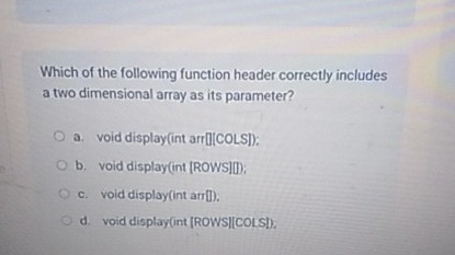Solved Which of the following function header correctly | Chegg.com