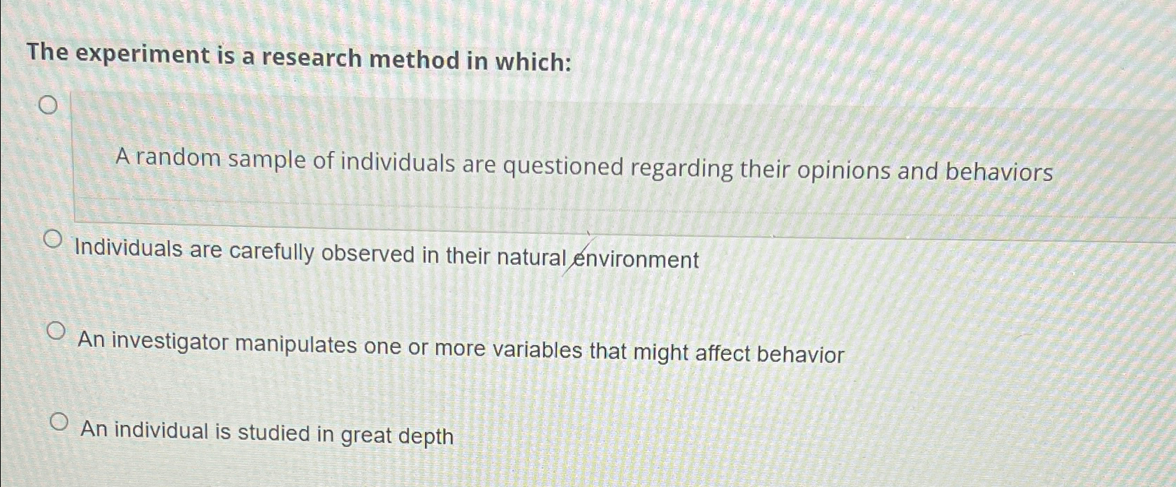 Solved The experiment is a research method in which:A random | Chegg.com