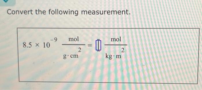 Solved Convert the following measurement. | Chegg.com