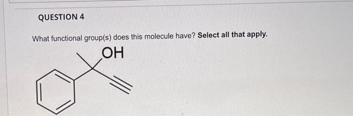 Solved What functional group(s) does this molecule have? | Chegg.com
