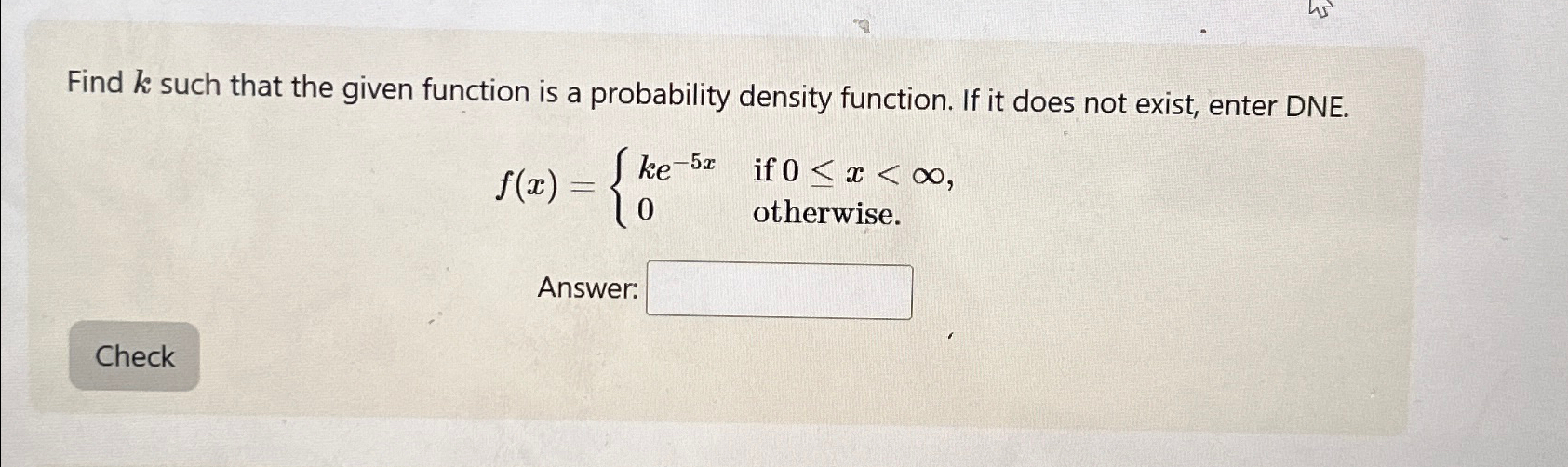 Solved Find k ﻿such that the given function is a probability | Chegg.com