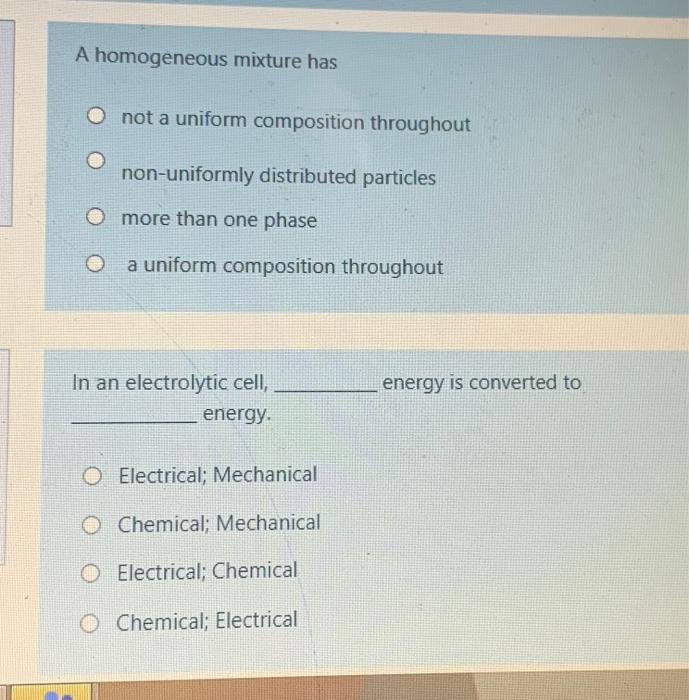 Solved A homogeneous mixture has not a uniform composition | Chegg.com