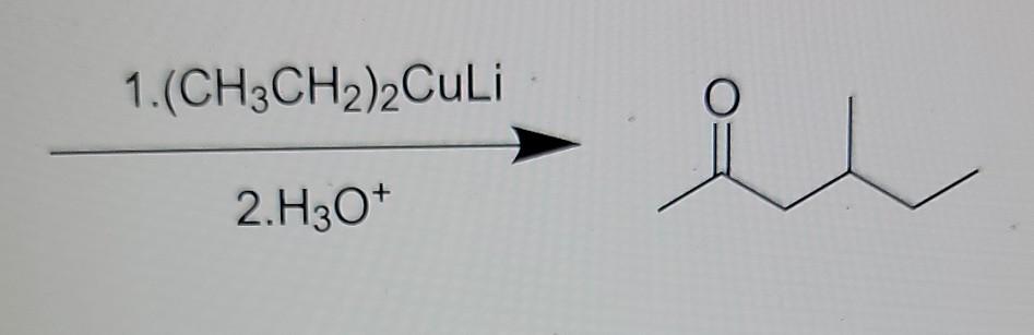Solved 1.(CH3CH2)2Culi O 2.H30+ | Chegg.com