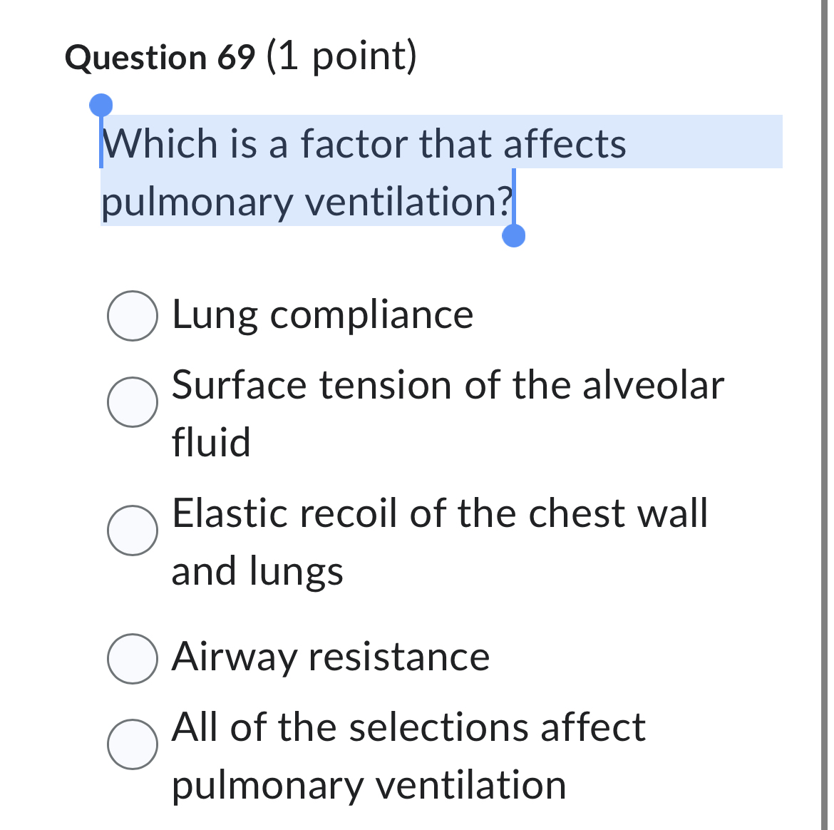 Solved Question 69 (1 ﻿point)Which is a factor that affects | Chegg.com