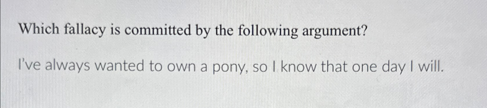 Solved Which fallacy is committed by the following | Chegg.com