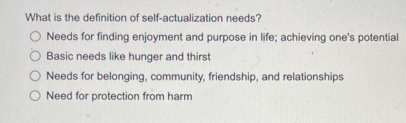Solved What is the definition of self-actualization | Chegg.com