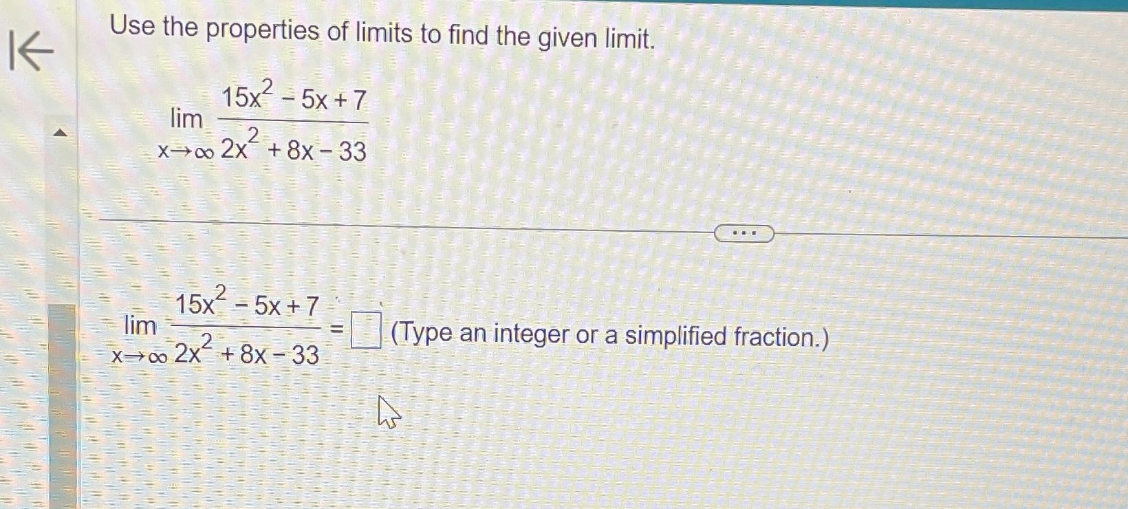Solved Use the properties of limits to find the given | Chegg.com