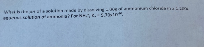 Solved What is the pH of a solution made by dissolving 1.00g | Chegg.com