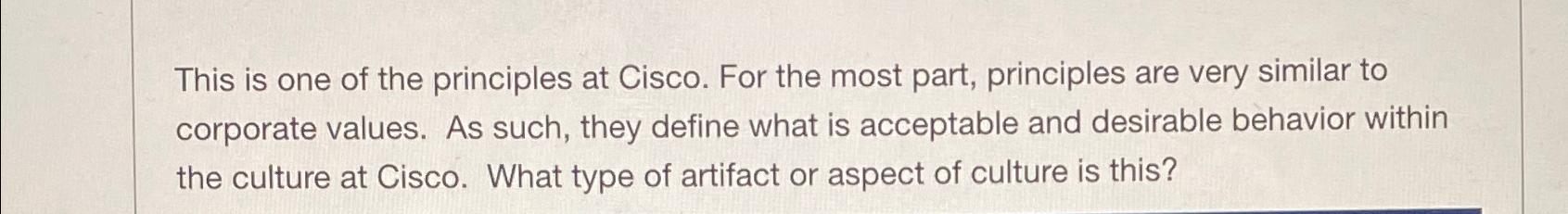 Solved This is one of the principles at Cisco. For the most | Chegg.com
