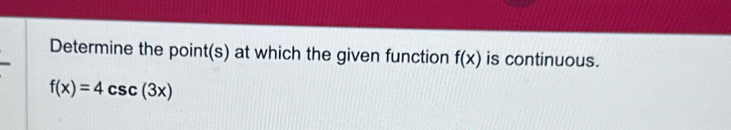 Solved Determine the point(s) ﻿at which the given function | Chegg.com