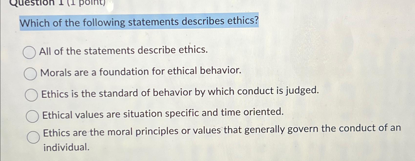 Solved Which of the following statements describes | Chegg.com