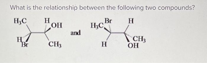[Solved]: What is the relationship between the following tw