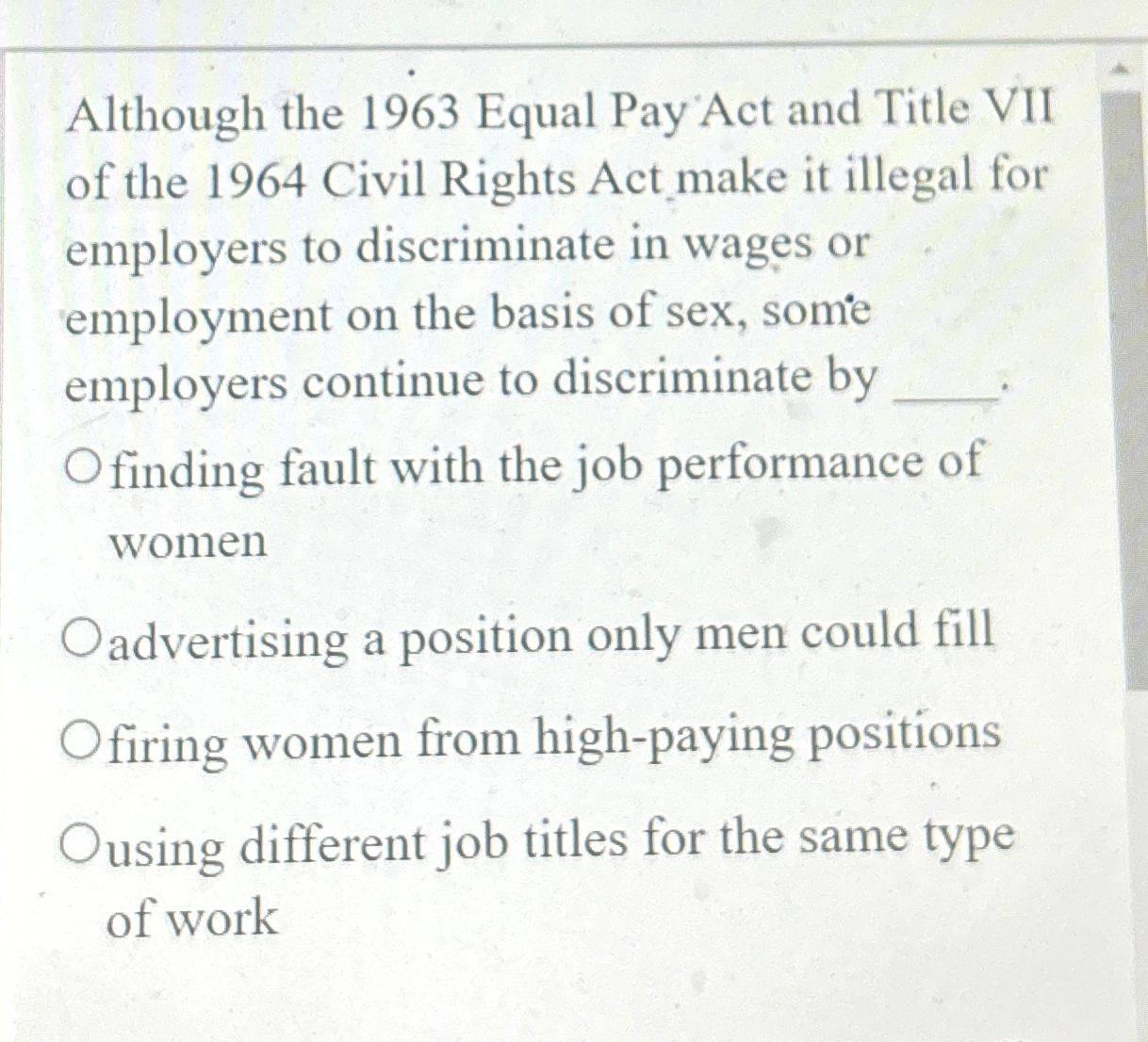 Solved Although the 1963 ﻿Equal Pay Act and Title VII of the | Chegg.com