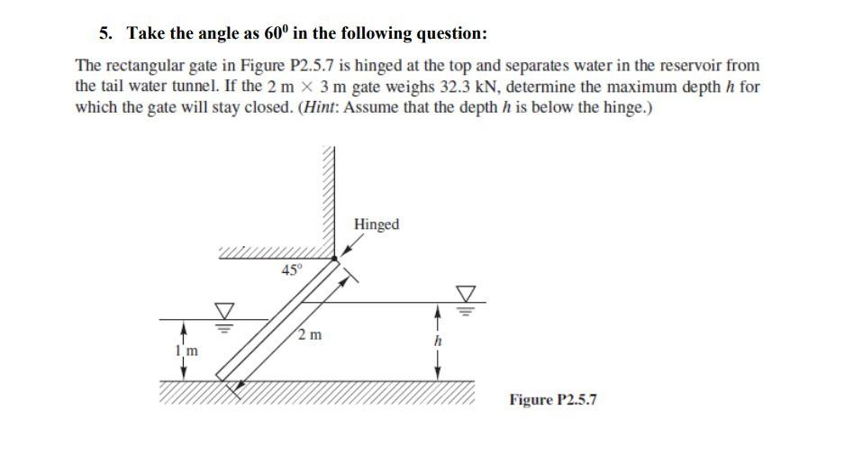 Solved 5. Take the angle as 60∘ in the following question: | Chegg.com