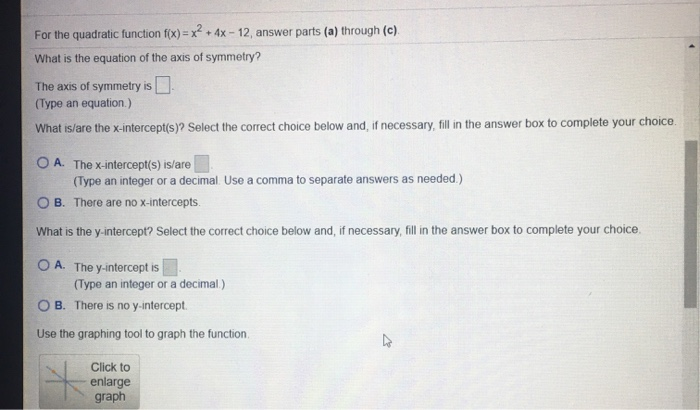 Solved For the quadratic function f(x) = x2 + 4x - 12 answer | Chegg.com