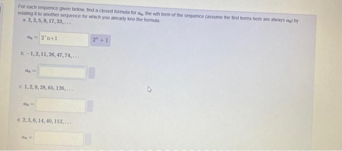 Solved For each sequence given below, tind a closed formula | Chegg.com
