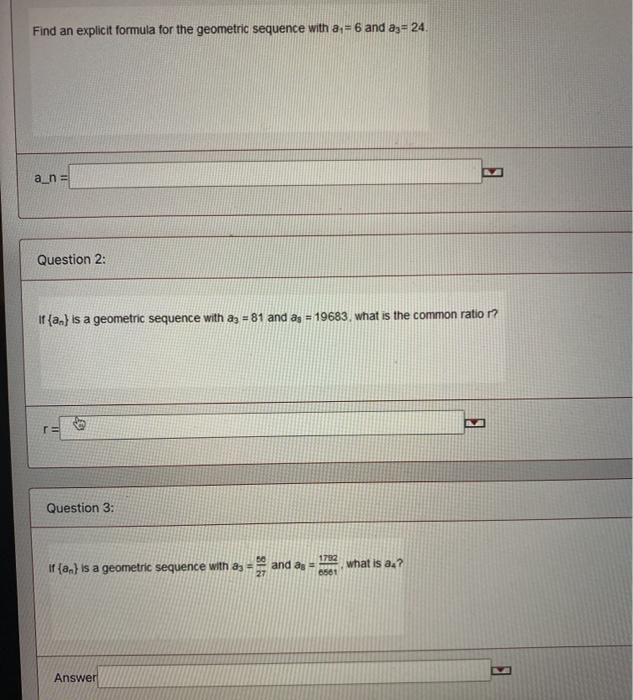 Solved Find an explicit formula for the geometric sequence | Chegg.com