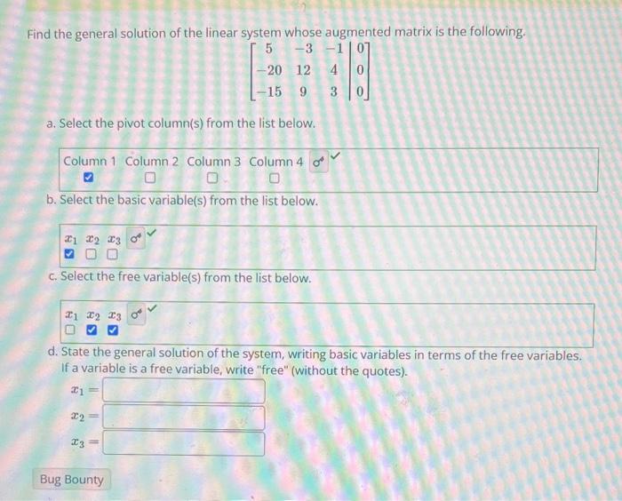 Solved Find the general solution of the linear system whose | Chegg.com