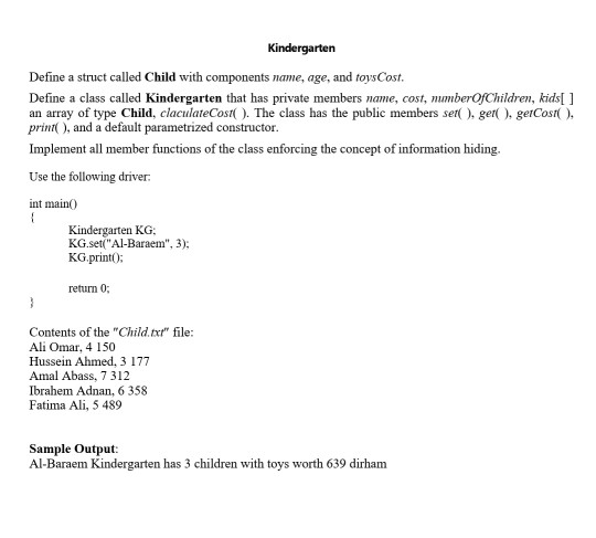 Solved Kindergarten Define a struct called Child with | Chegg.com