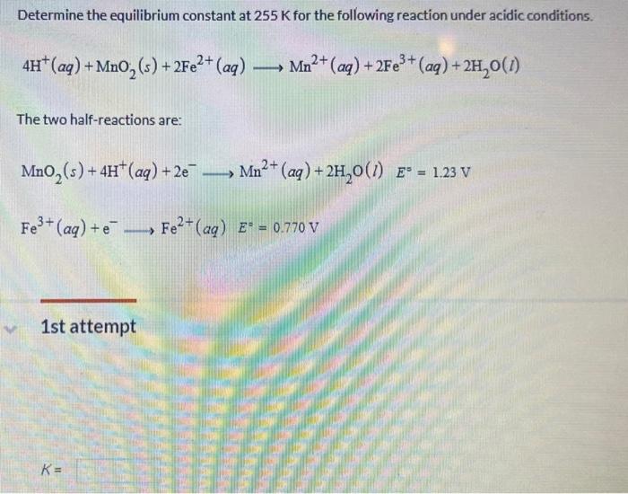 Solved Determine the equilibrium constant at 255 K for the | Chegg.com