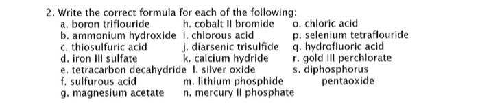 Solved 2. Write the correct formula for each of the | Chegg.com