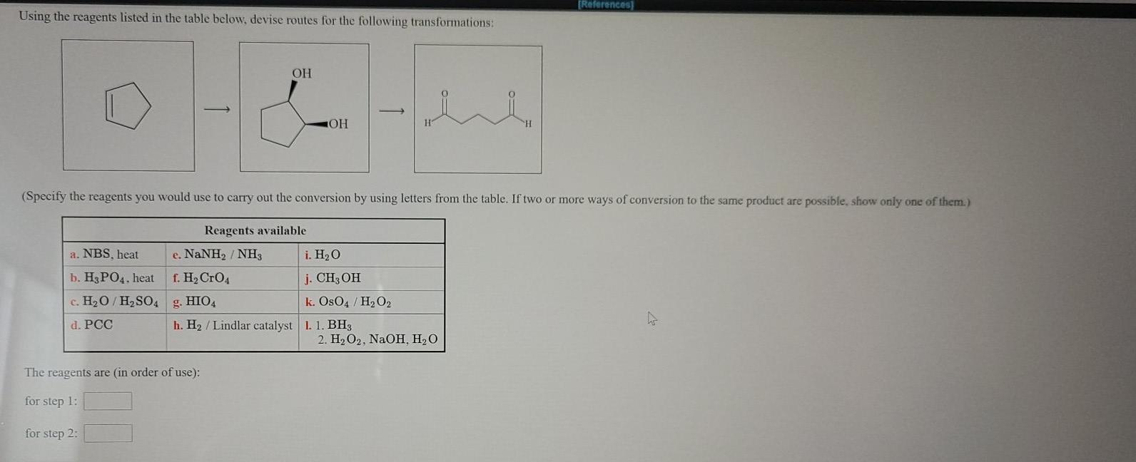 Solved References) Using the reagents listed in the table | Chegg.com