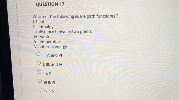Solved Which of the following is/are path function(s)? I. | Chegg.com