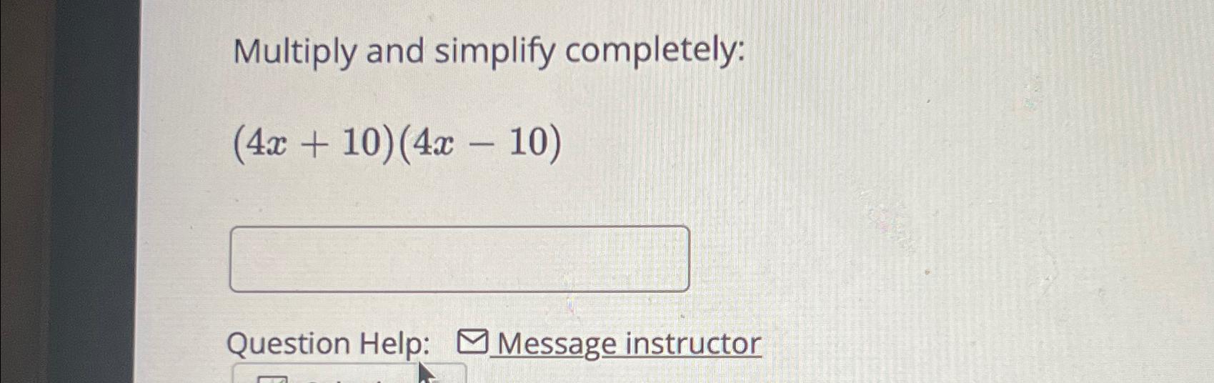 Solved Multiply and simplify | Chegg.com