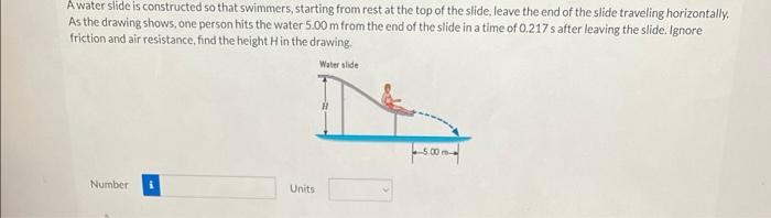 Solved A water slide is constructed so that swimmers, | Chegg.com