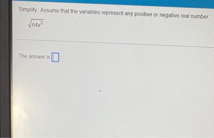 Solved Simplify. Assume that the variables represent any | Chegg.com