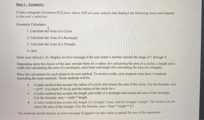Solved Step 1 - Geometry Create a program (GeometryXXX.java, | Chegg.com