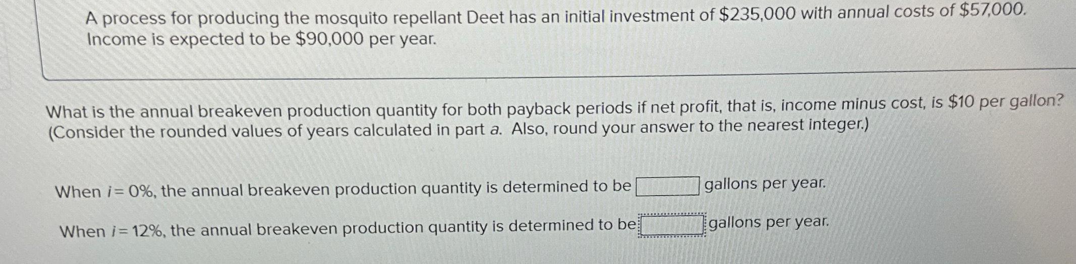 Solved A process for producing the mosquito repellant Deet | Chegg.com