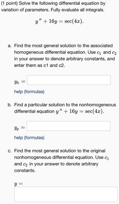 Solved (1 point) Solve the following differential equation | Chegg.com