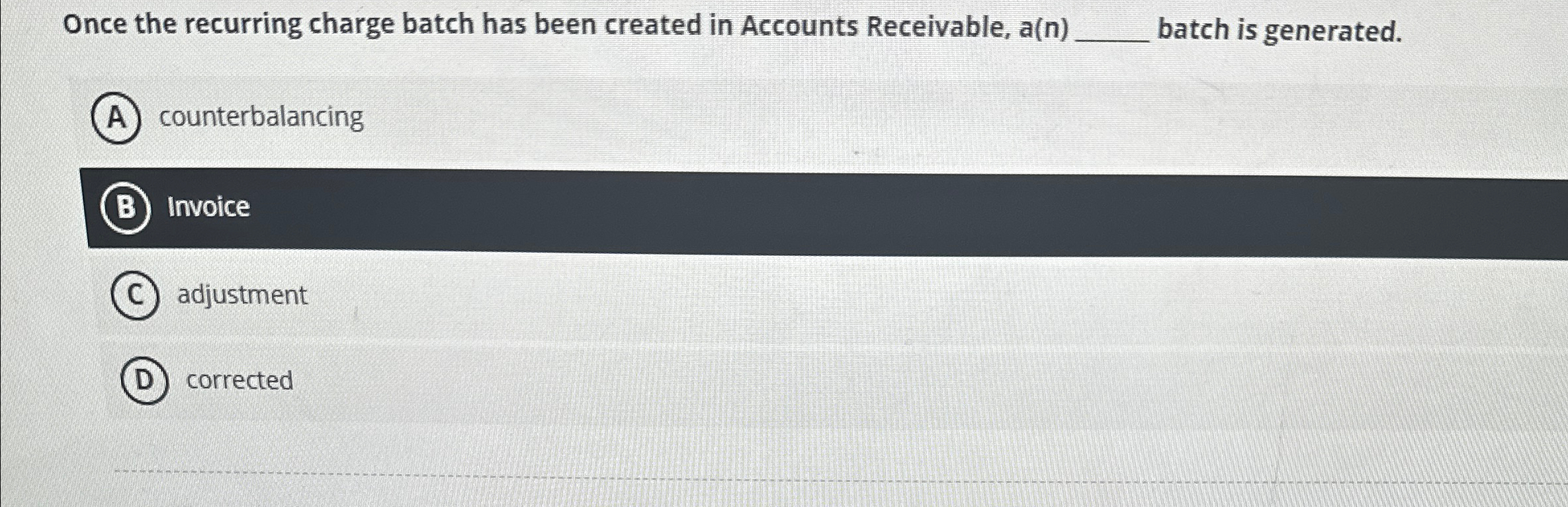 Solved Once the recurring charge batch has been created in | Chegg.com