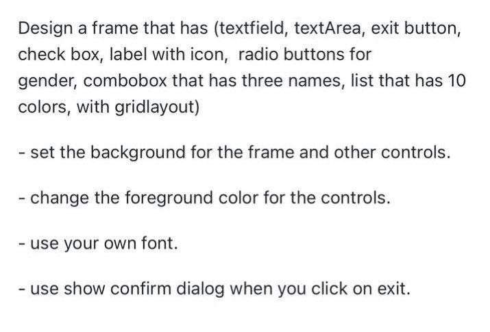 Solved Design a frame that has (textfield, textArea, exit | Chegg.com