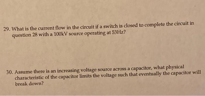 Solved 29. What is the current flow in the circuit if a | Chegg.com