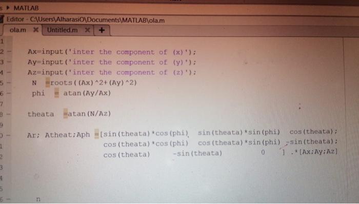 MATLAB ola.m x Untitled.m x∣+ Ax=input('inter the | Chegg.com