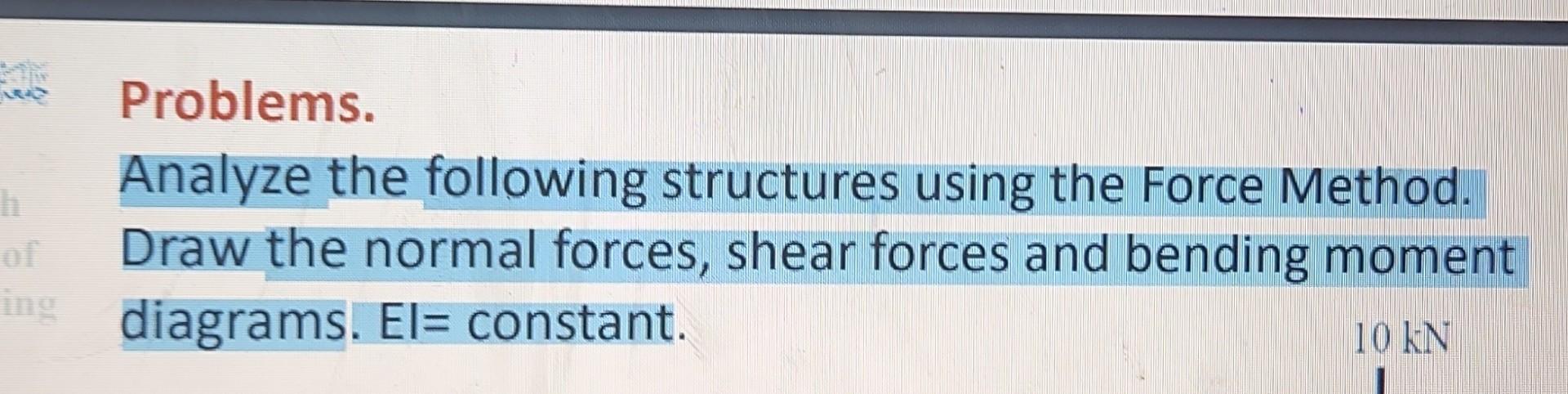 Solved Problems. Analyze the following structures using | Chegg.com