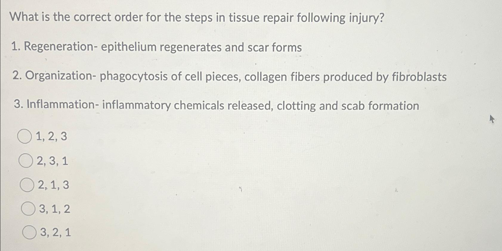 Solved What is the correct order for the steps in tissue | Chegg.com