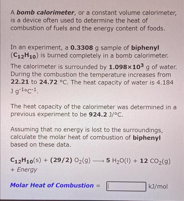 Solved A bomb calorimeter, or a constant volume calorimeter, | Chegg.com