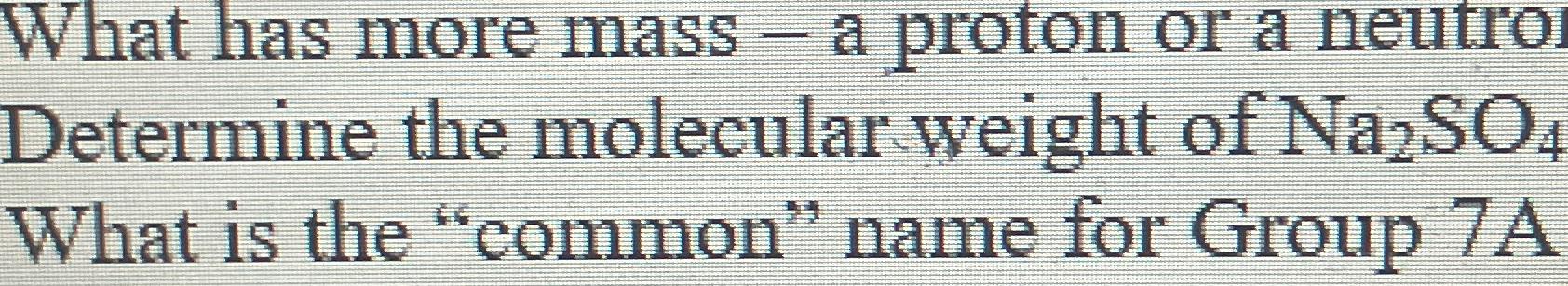 Determine the molecular weight of Na2SO4 | Chegg.com