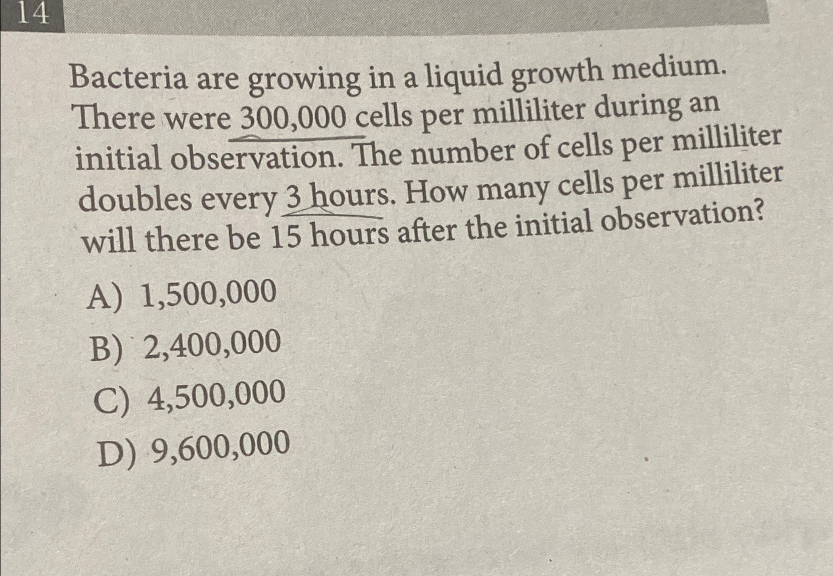 Solved 14Bacteria Are Growing In A Liquid Growth Medium Chegg