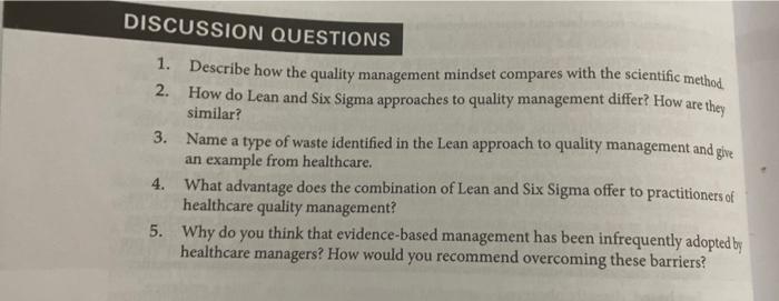Solved 1. Describe how the quality management mindset | Chegg.com