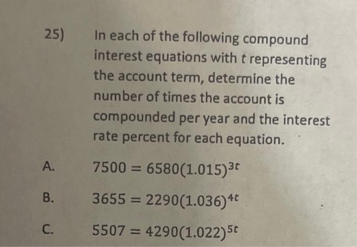 Solved 25) In each of the following compound interest | Chegg.com