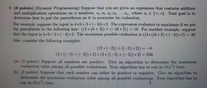 Solved 2. (6 points) (Dynamic Programming) Suppose that you | Chegg.com
