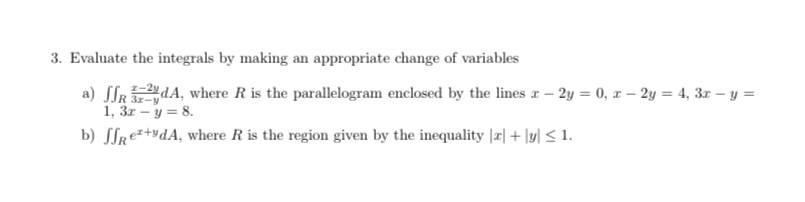 Solved Evaluate the integrals by making an appropriate | Chegg.com