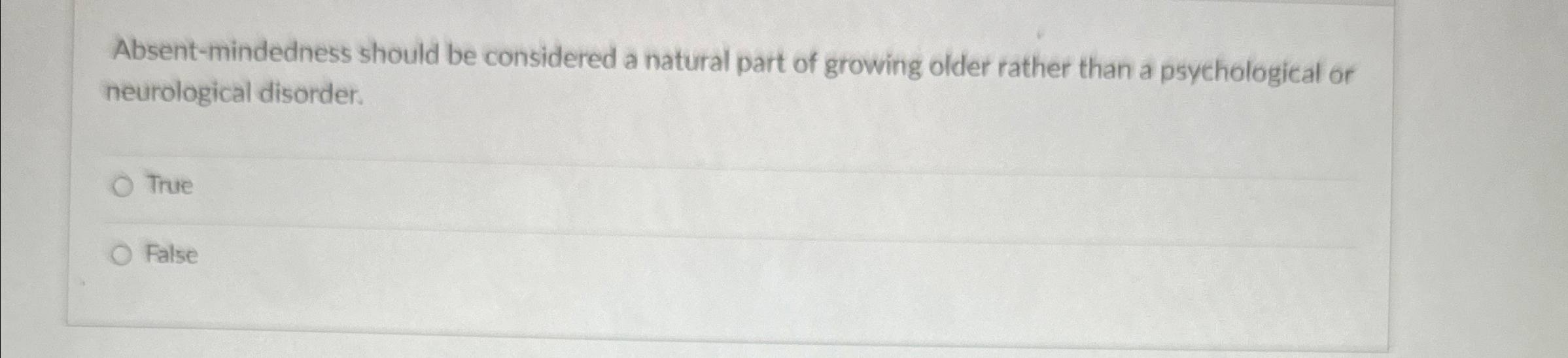 Solved Absent-mindedness should be considered a natural part | Chegg.com