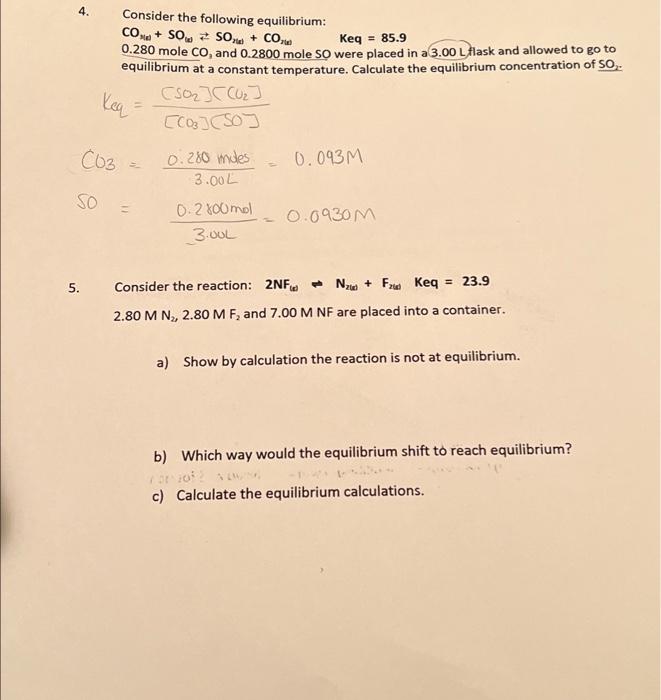 Solved 4. Consider the following equilibrium: | Chegg.com