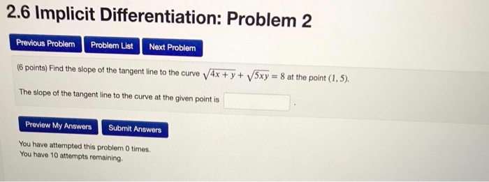 Solved 2.6 Implicit Differentiation: Problem 2 Previous | Chegg.com